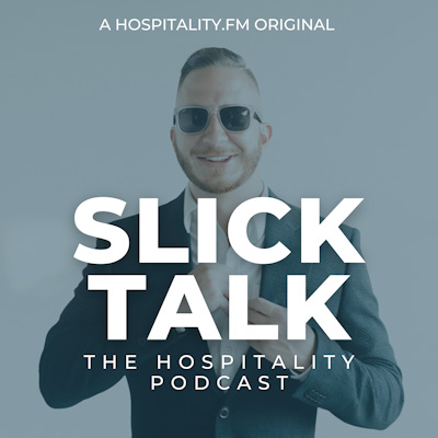 Slick Talk - Hospitality.FM